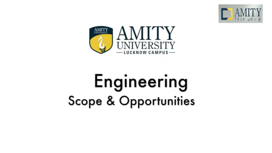 Engineering Scope and Opportunity – AmityTV